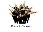PPT - Dramatic Techniques PowerPoint Presentation, free download - ID ...