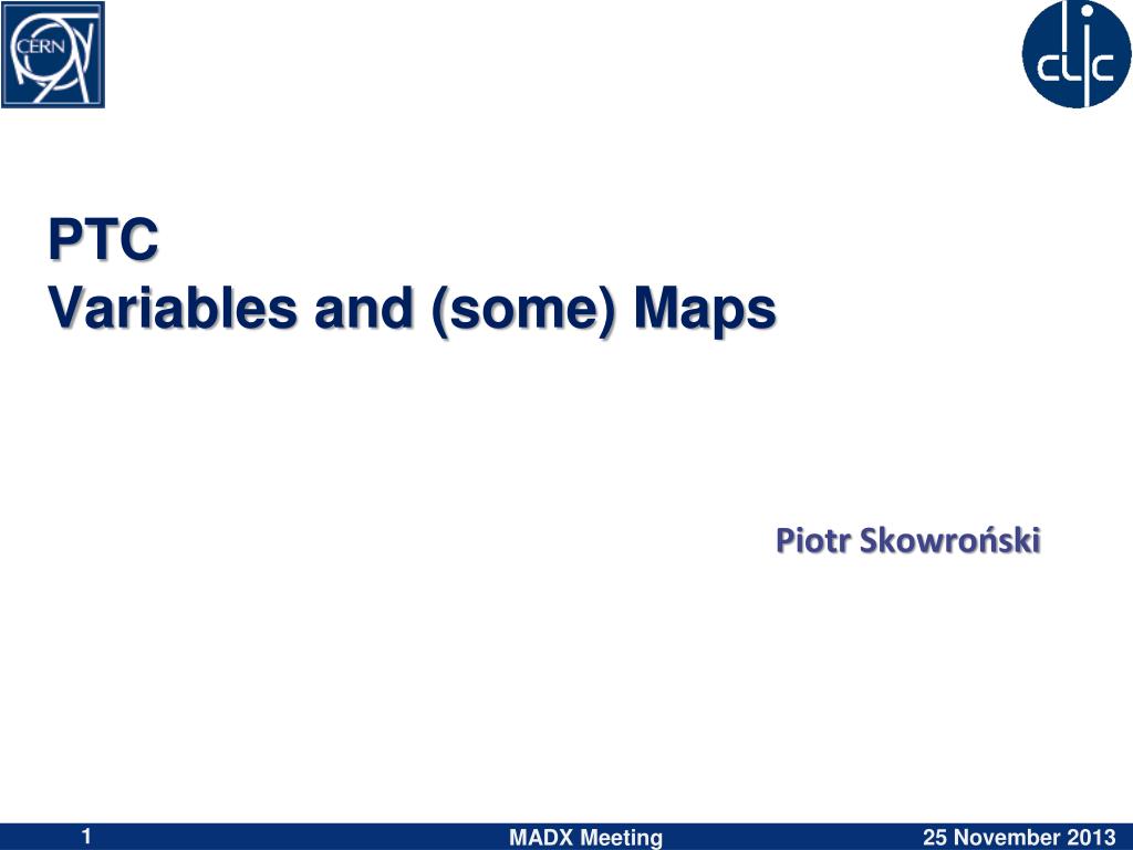 PPT - PTC Variables and (some) Maps PowerPoint Presentation, free ...