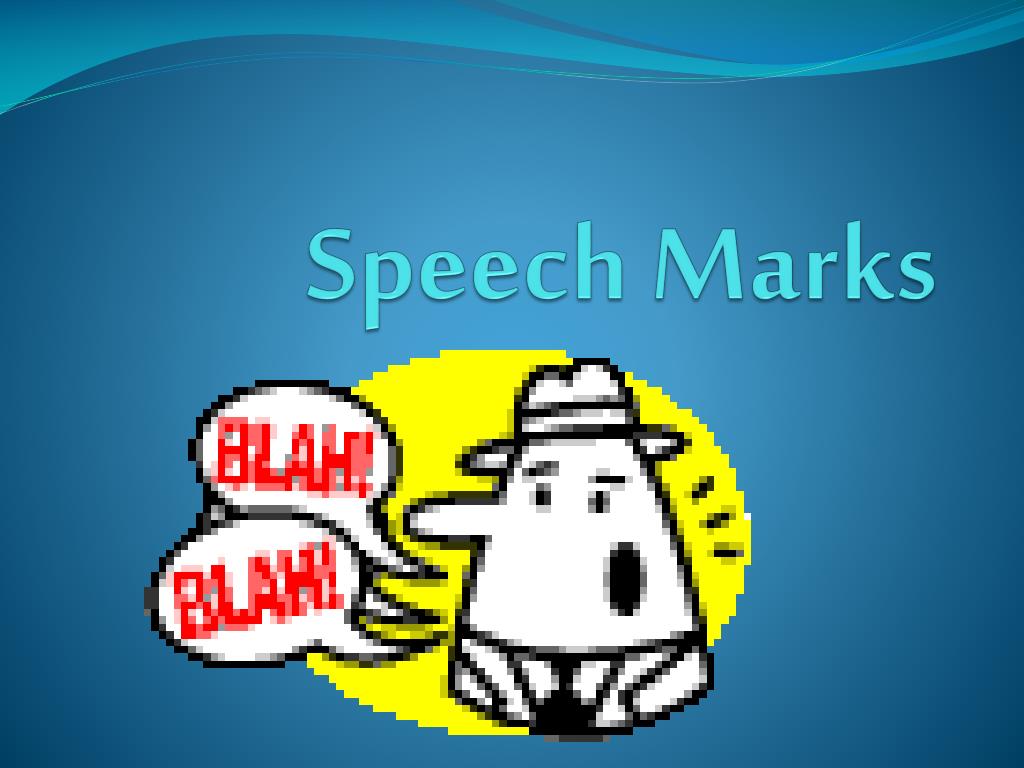 PPT - Speech Marks PowerPoint Presentation, free download - ID:2451281