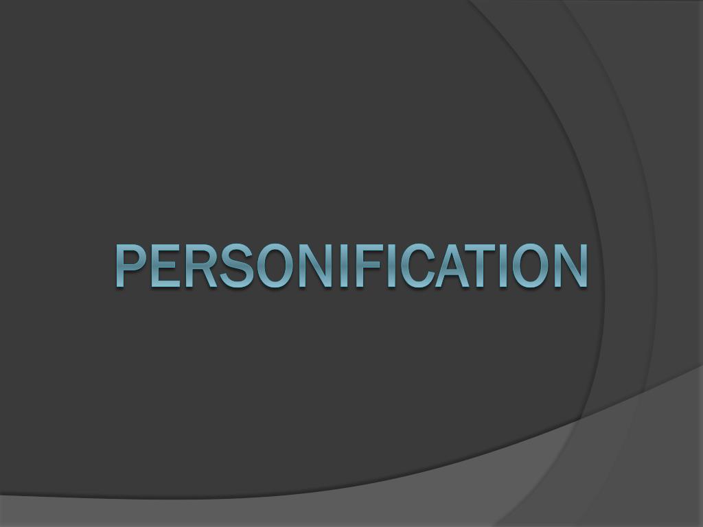 PPT - Personification PowerPoint Presentation, free download - ID:2451370