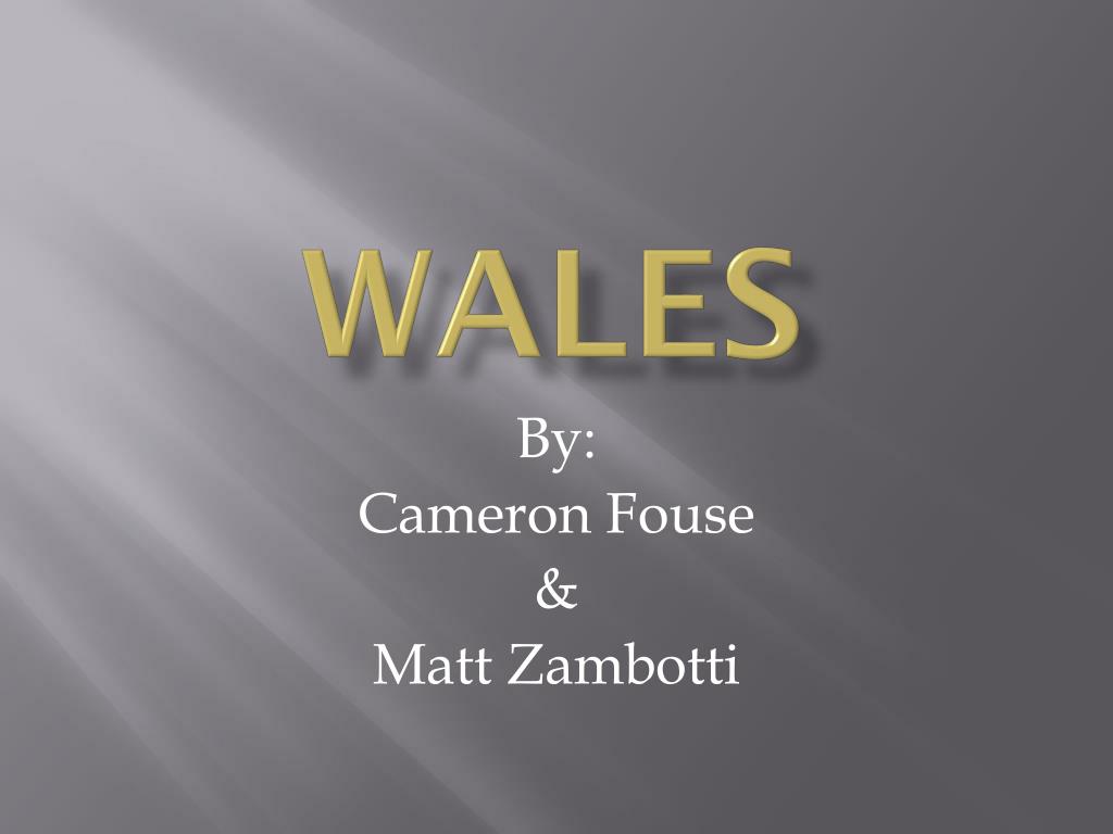 PPT - Wales PowerPoint Presentation, free download - ID:2451430