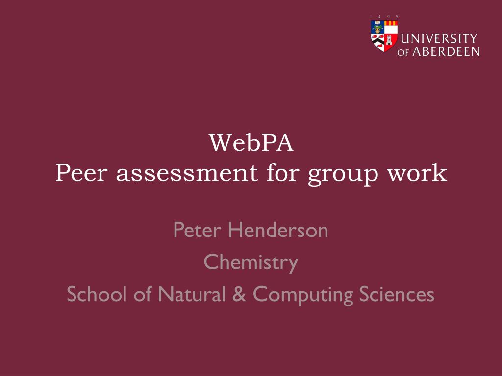 PPT - WebPA Peer assessment for group work PowerPoint Presentation ...