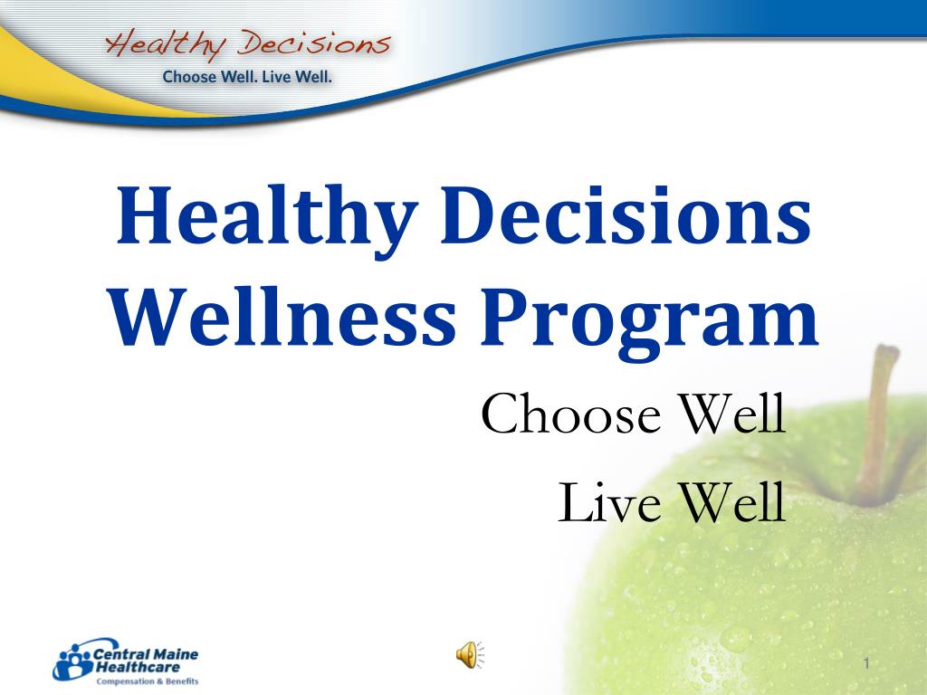 PPT - Healthy Decisions Wellness Program PowerPoint Presentation, free ...