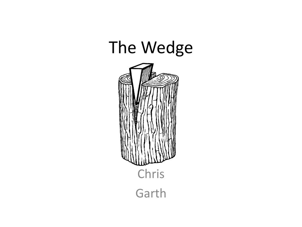 PPT - The Wedge PowerPoint Presentation, free download - ID:2452675