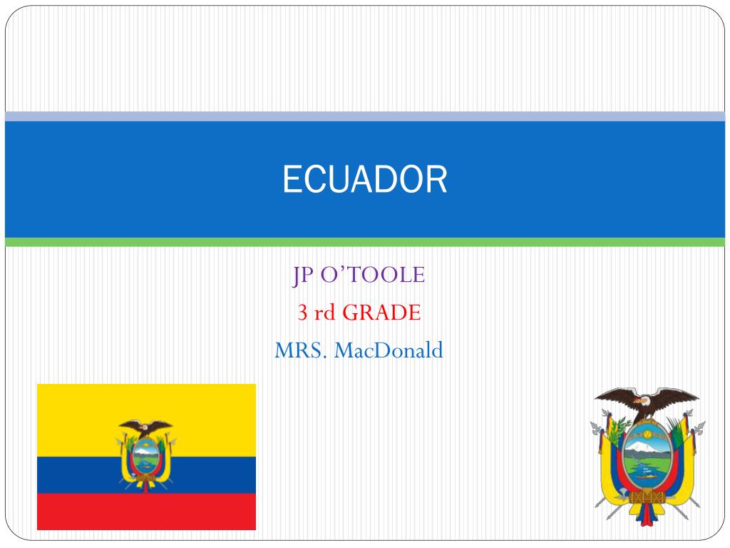 PPT - ECUADOR PowerPoint Presentation, free download - ID:2453123