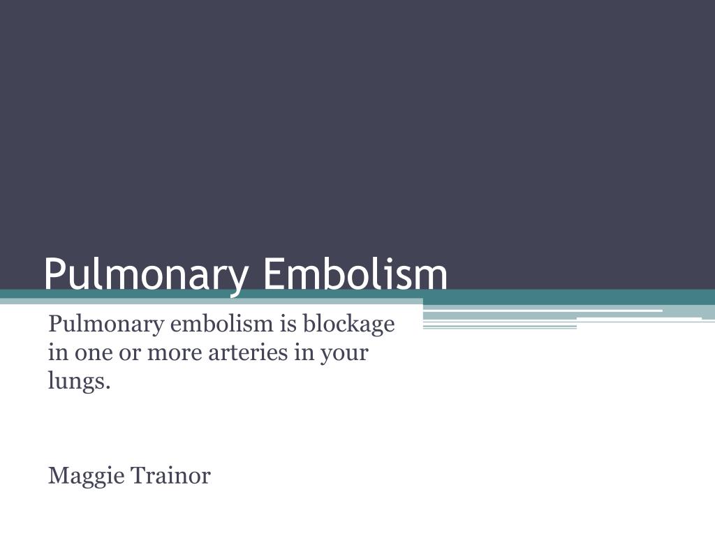 PPT - Pulmonary Embolism PowerPoint Presentation, free download - ID ...