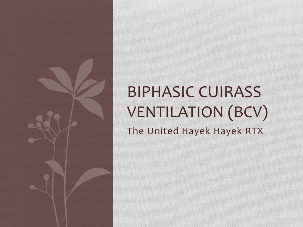 PPT - Biphasic Cuirass Ventilation (BCV) PowerPoint Presentation, free ...