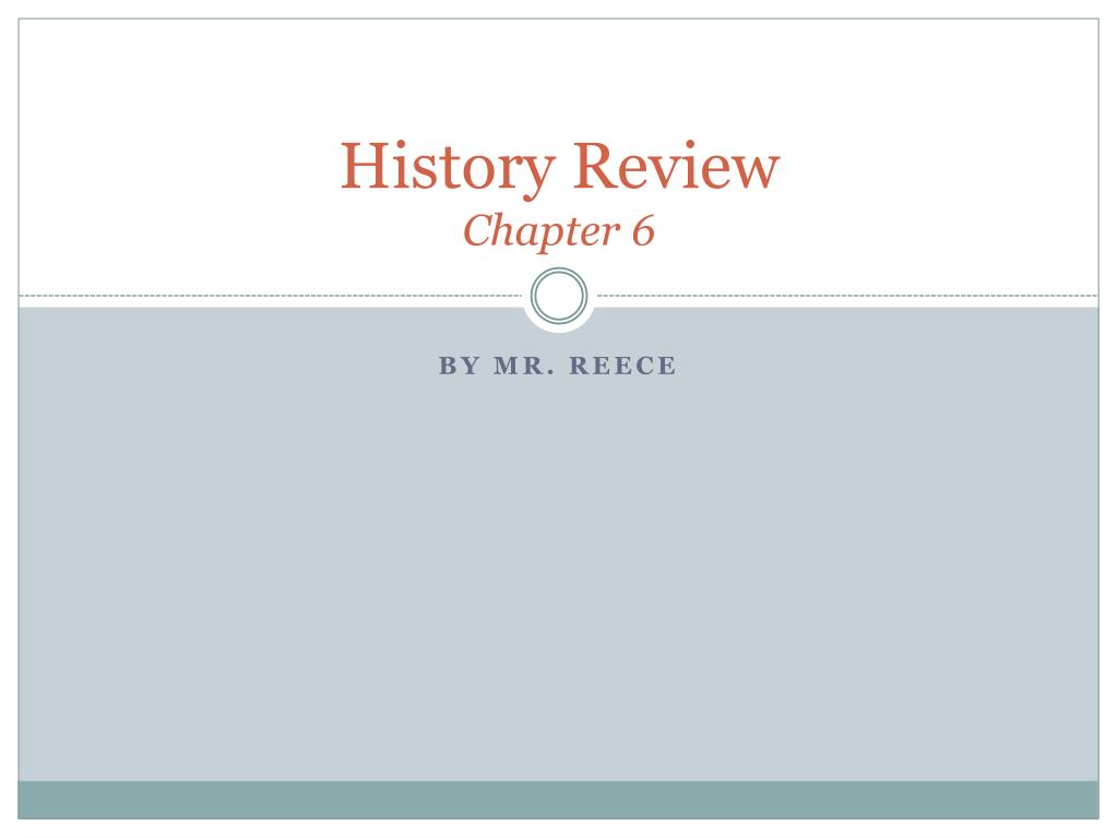PPT - History Review Chapter 6 PowerPoint Presentation, free download ...