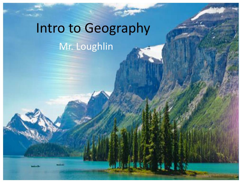 PPT - Intro to Geography PowerPoint Presentation, free download - ID ...