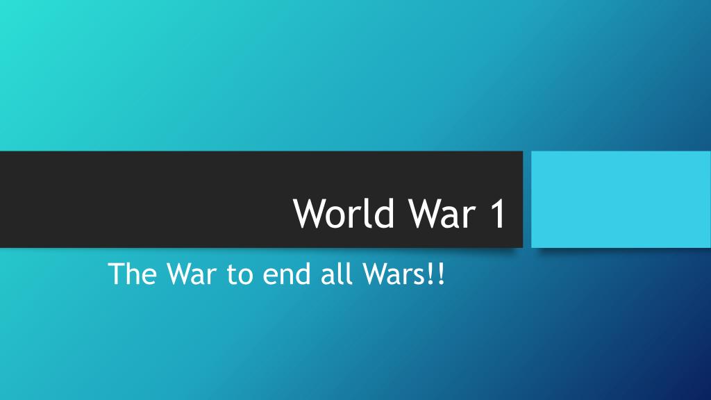 PPT - World War 1 PowerPoint Presentation, free download - ID:2456068