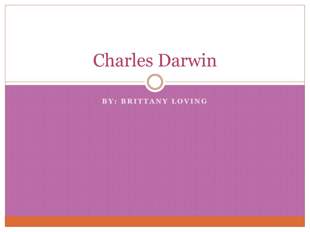PPT - Charles Darwin PowerPoint Presentation, free download - ID:2456420