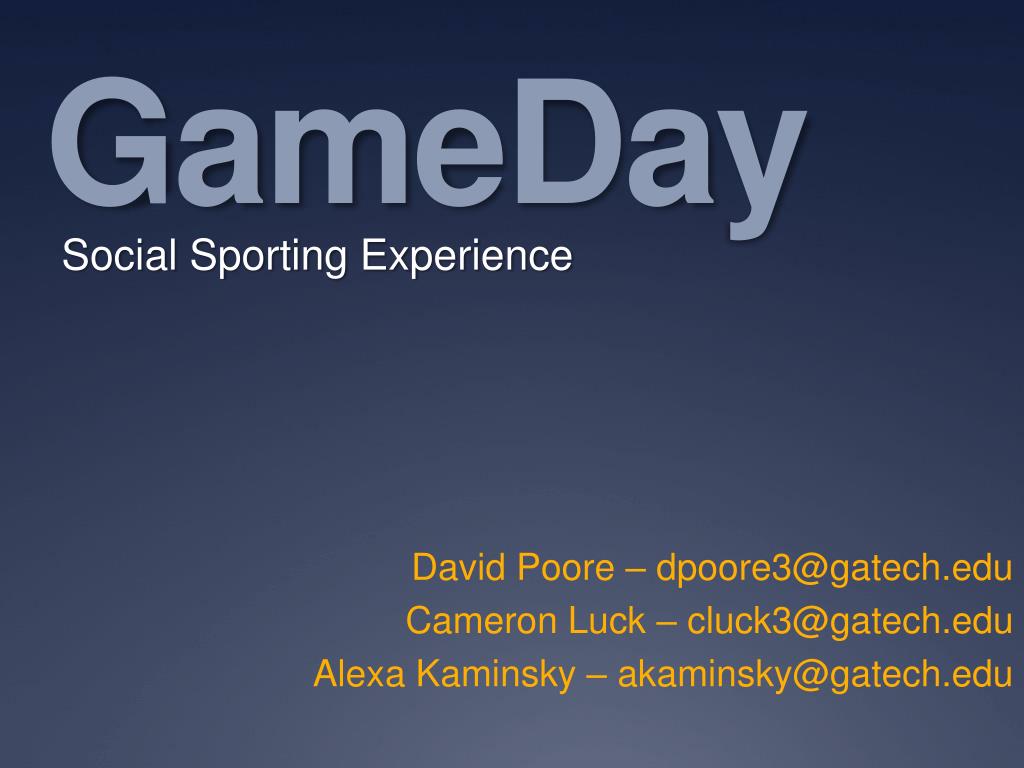 PPT - GameDay PowerPoint Presentation, free download - ID:2457069