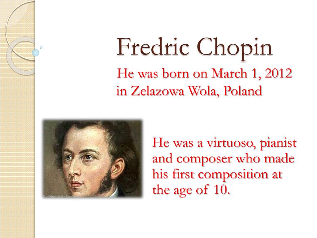 PPT - Fredric Chopin PowerPoint Presentation, free download - ID:2457106