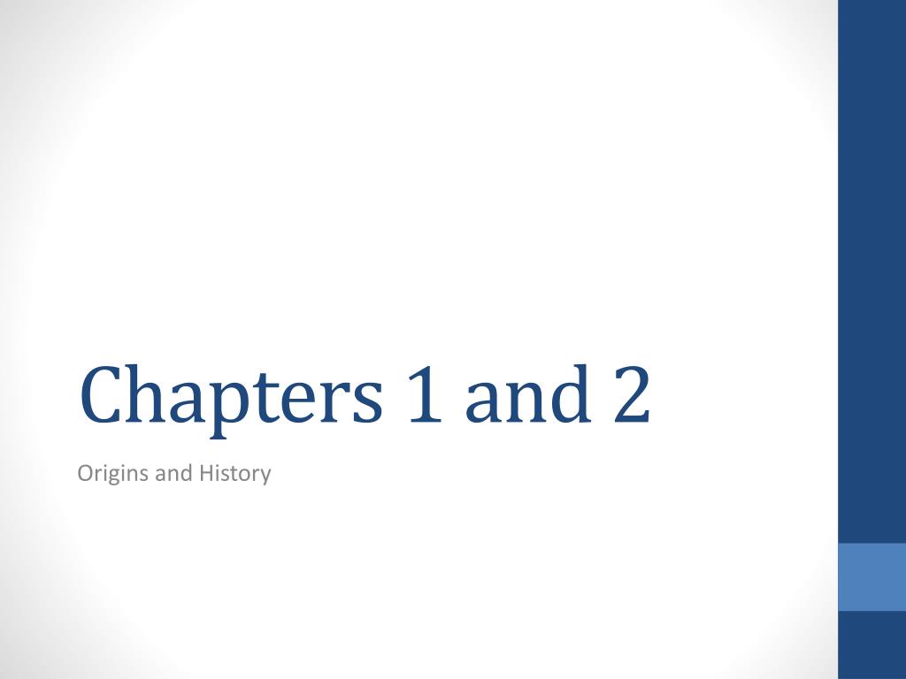 PPT - Chapters 1 and 2 PowerPoint Presentation, free download - ID:2459468