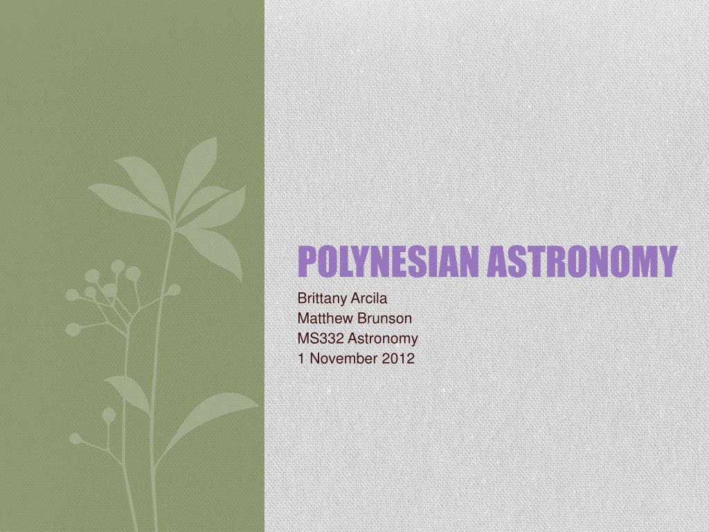 PPT - Polynesian Astronomy PowerPoint Presentation, free download - ID ...