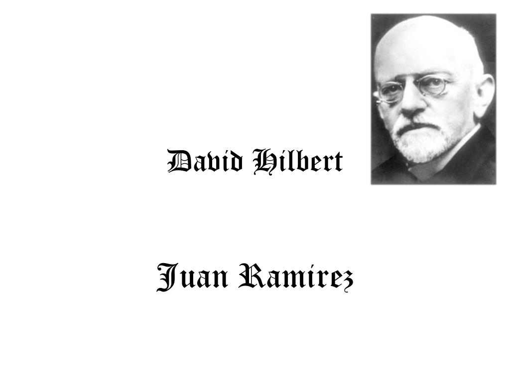 PPT - David Hilbert PowerPoint Presentation, free download - ID:2459918