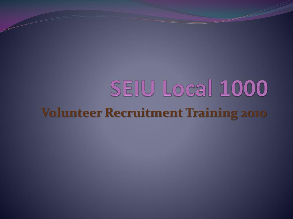 PPT - SEIU Local 1000 PowerPoint Presentation, free download - ID:2460245