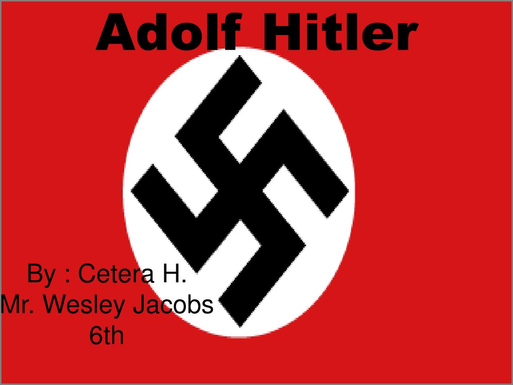 PPT - Adolf Hitler PowerPoint Presentation, free download - ID:2460821