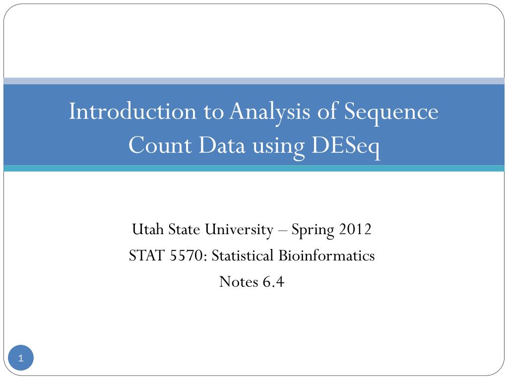 Ppt Introduction To Analysis Of Sequence Count Data Using Deseq 7971