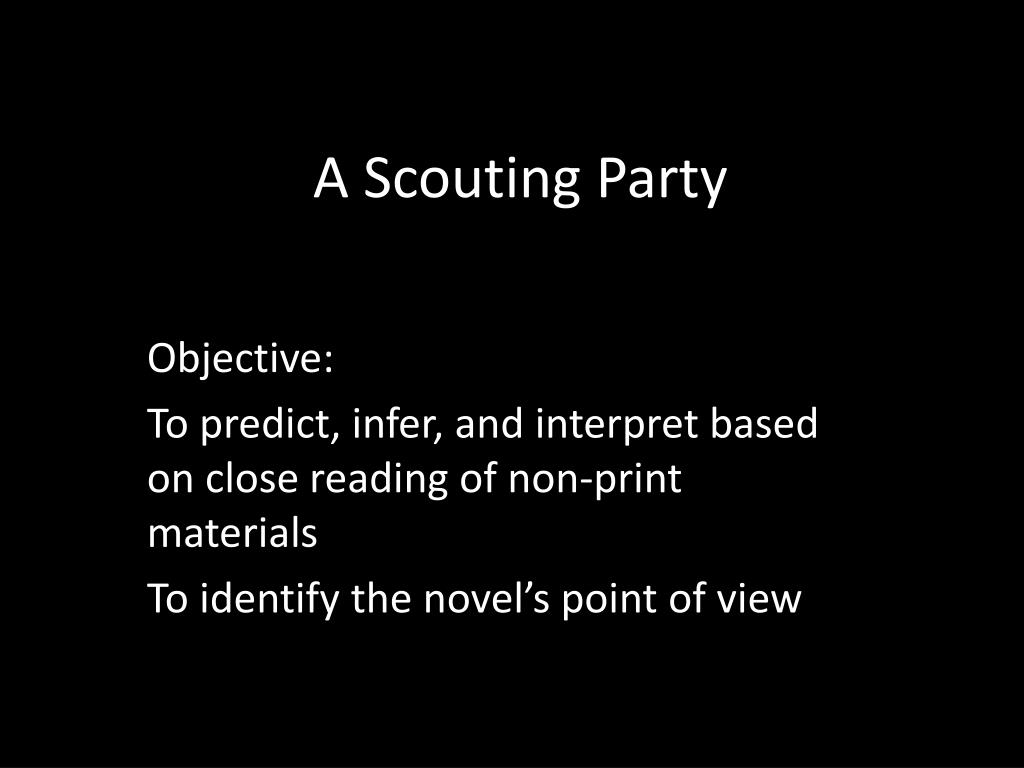 PPT - A Scouting Party PowerPoint Presentation, free download - ID:2461555