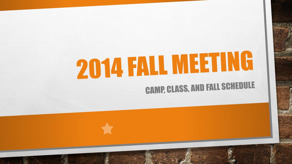 PPT - 2014 Fall meeting PowerPoint Presentation, free download - ID:2464454