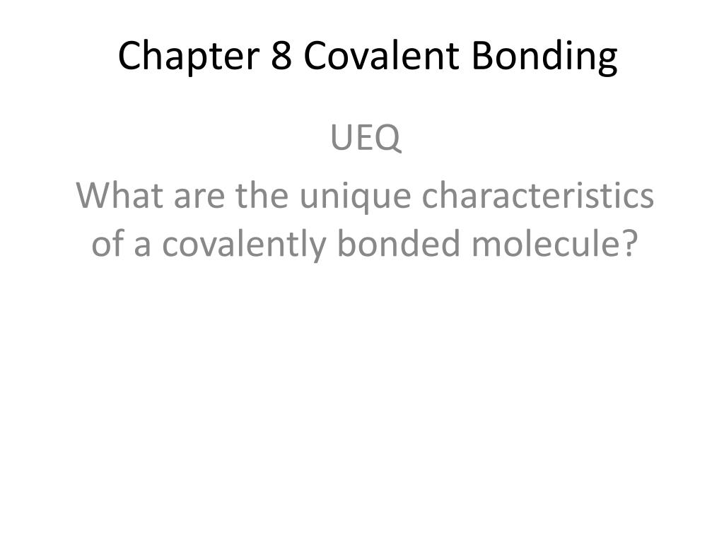 PPT - Chapter 8 Covalent Bonding PowerPoint Presentation, free download ...