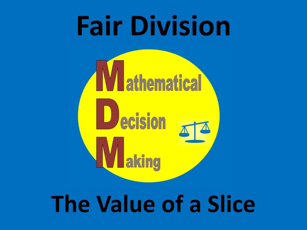 PPT - Fair Division PowerPoint Presentation, free download - ID:2464935