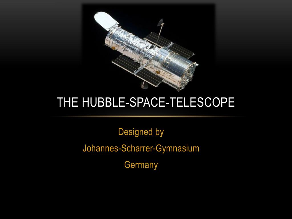 PPT - The hubble -space-telescope PowerPoint Presentation, free ...