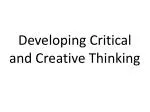 PPT - Critical and Creative Thinking PowerPoint Presentation, free ...