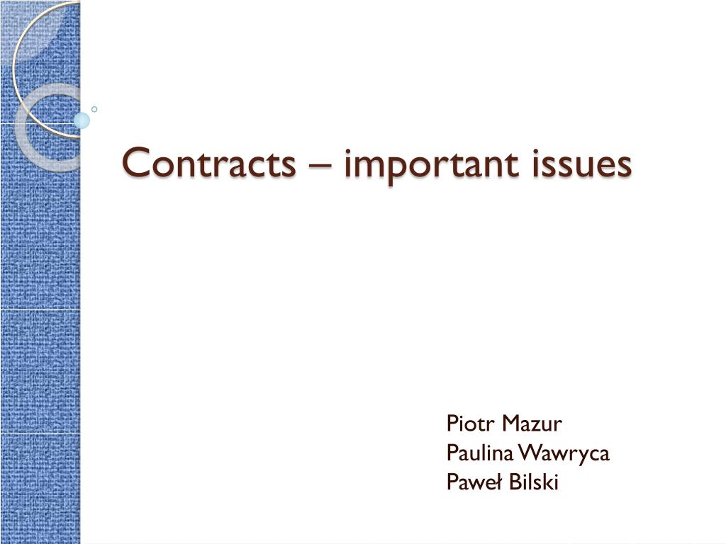 PPT - Contracts – important issues PowerPoint Presentation, free ...