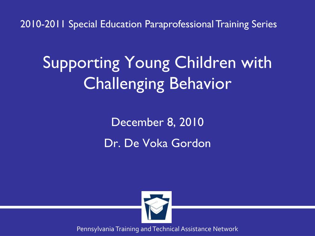 PPT - Supporting Young Children with Challenging Behavior PowerPoint ...