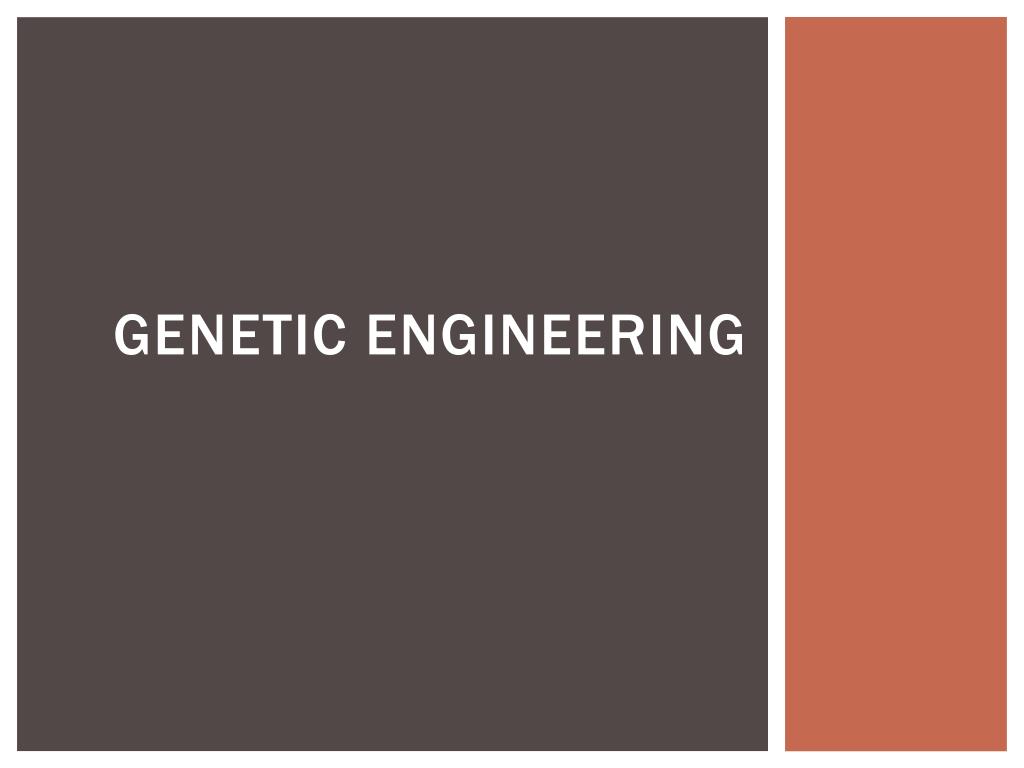 PPT - Genetic Engineering PowerPoint Presentation, free download - ID ...