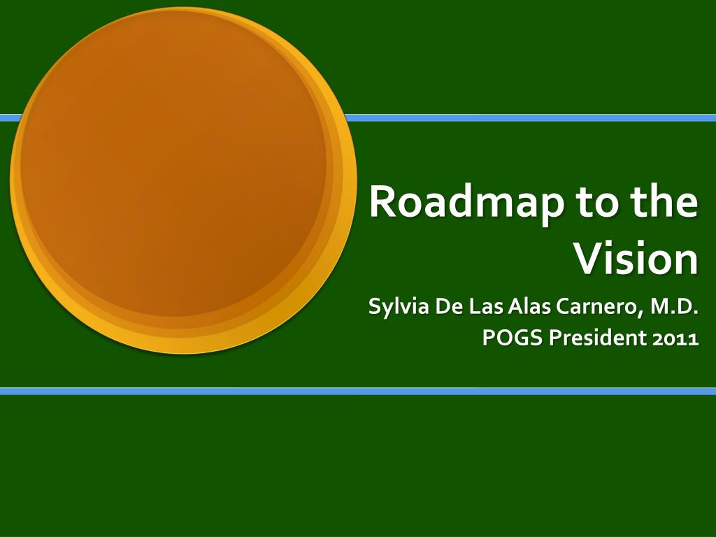 PPT - Roadmap to the Vision PowerPoint Presentation, free download - ID ...