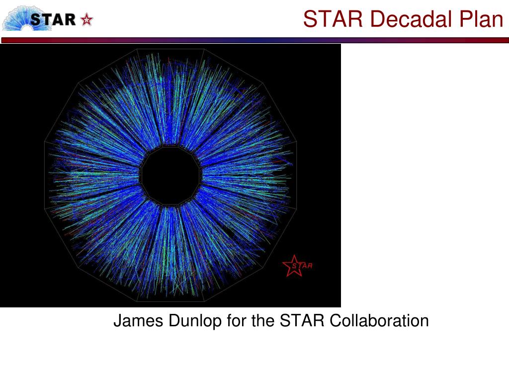 PPT - STAR Decadal Plan PowerPoint Presentation, free download - ID:2467659