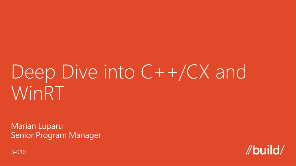 PPT - Deep Dive into C++/CX and WinRT PowerPoint Presentation, free download - ID:2468776