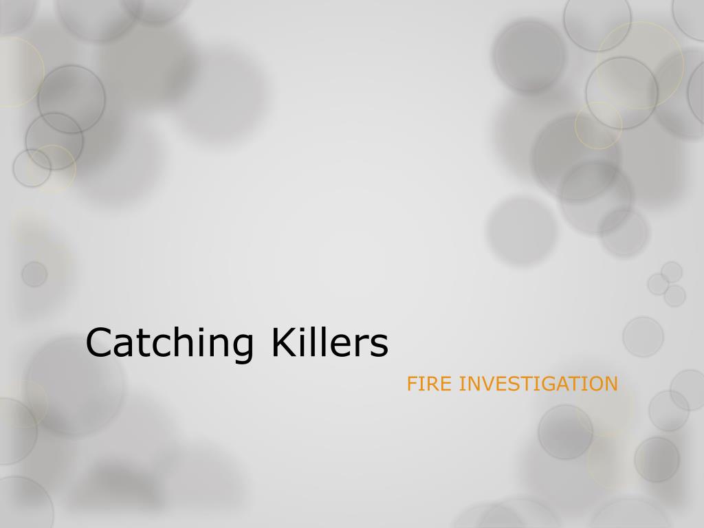 PPT - Catching Killers PowerPoint Presentation, free download - ID:2468875