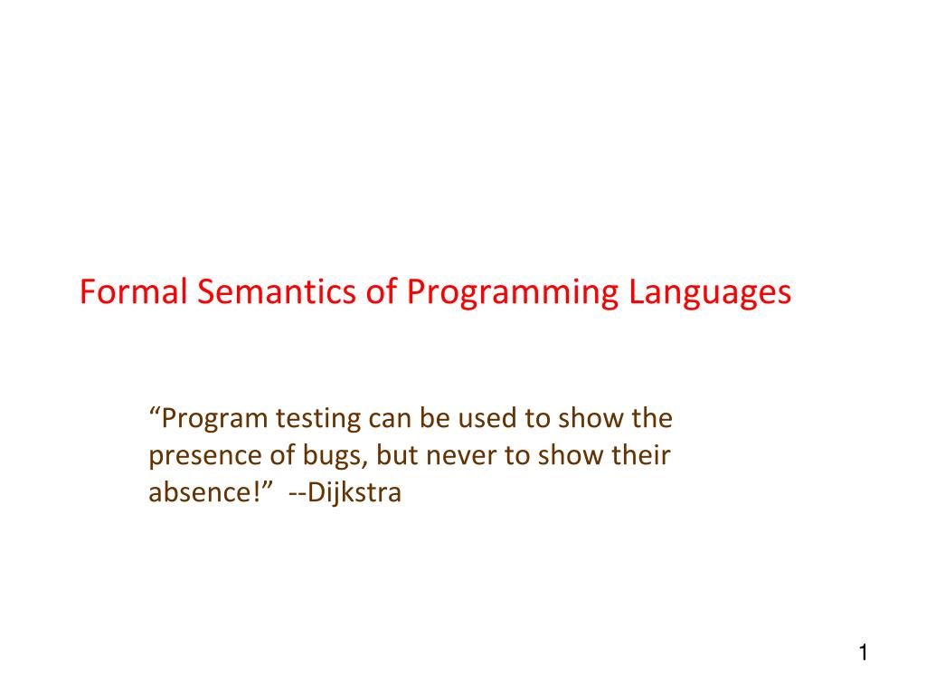 PPT - Formal Semantics of Programming Languages PowerPoint Presentation - ID:2469616