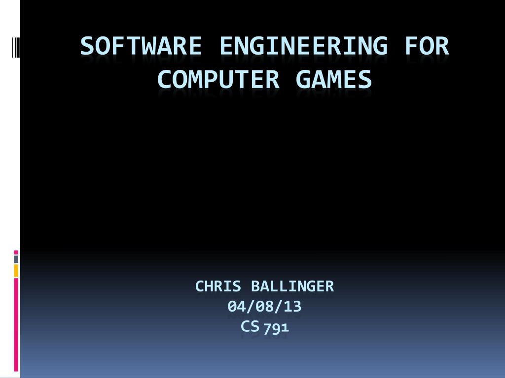 PPT - Software Engineering for Computer Games PowerPoint Presentation ...