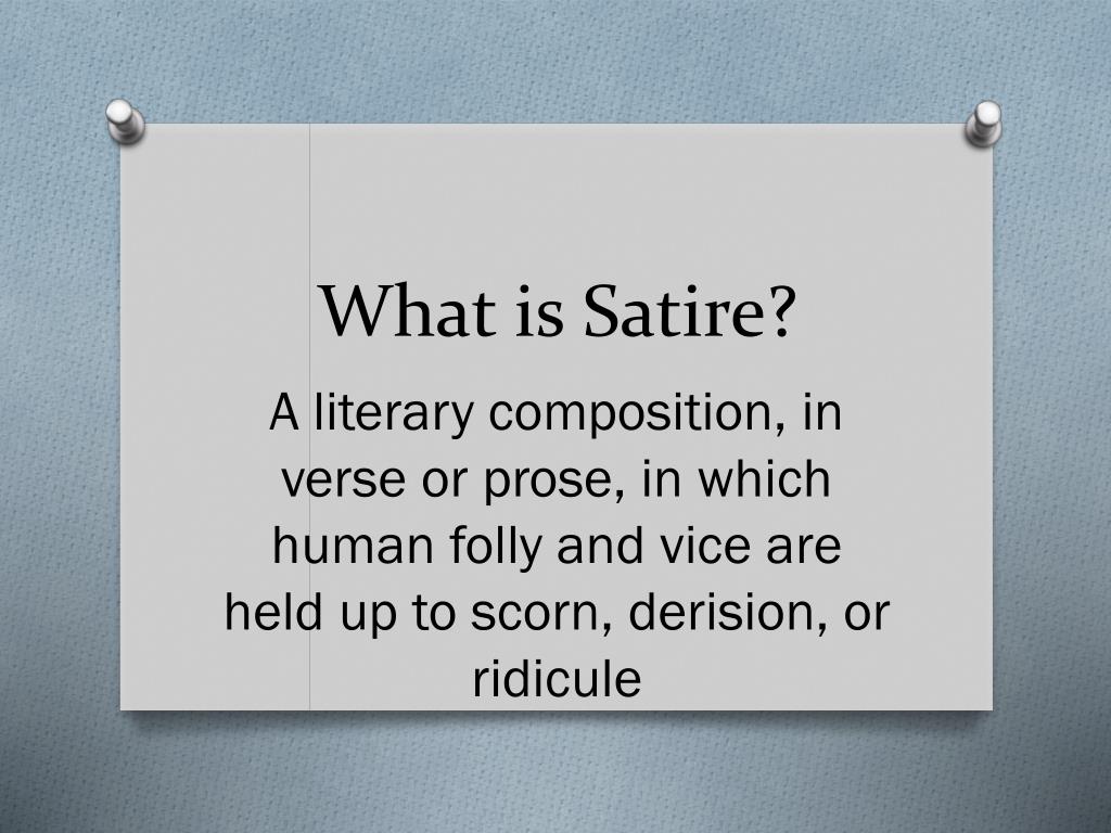 PPT - What is Satire? PowerPoint Presentation, free download - ID:2470430