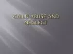 PPT - Child Abuse & Neglect Training PowerPoint Presentation, free ...
