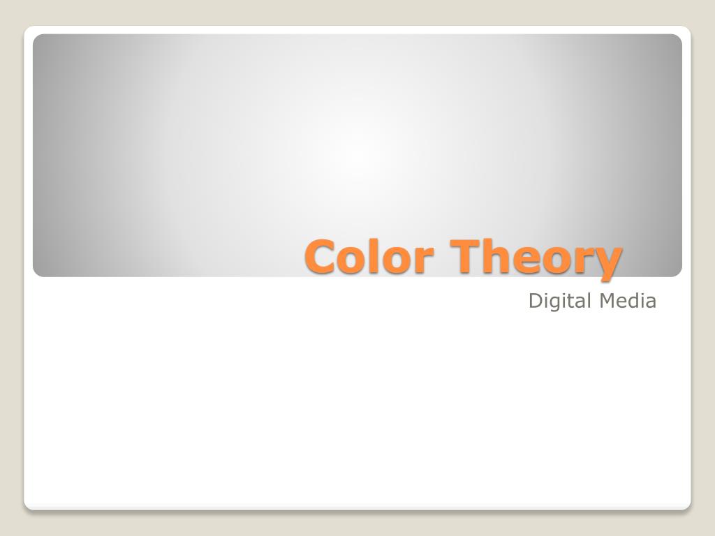 PPT - Color Theory PowerPoint Presentation, free download - ID:2470518