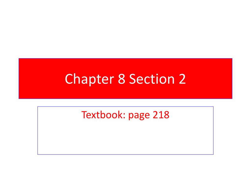 PPT - Chapter 8 Section 2 PowerPoint Presentation, free download - ID ...