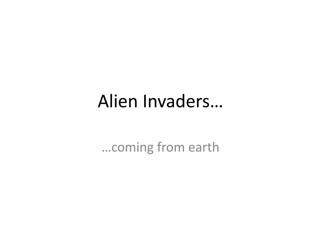 PPT - Alien Invaders… PowerPoint Presentation, free download - ID:2470970