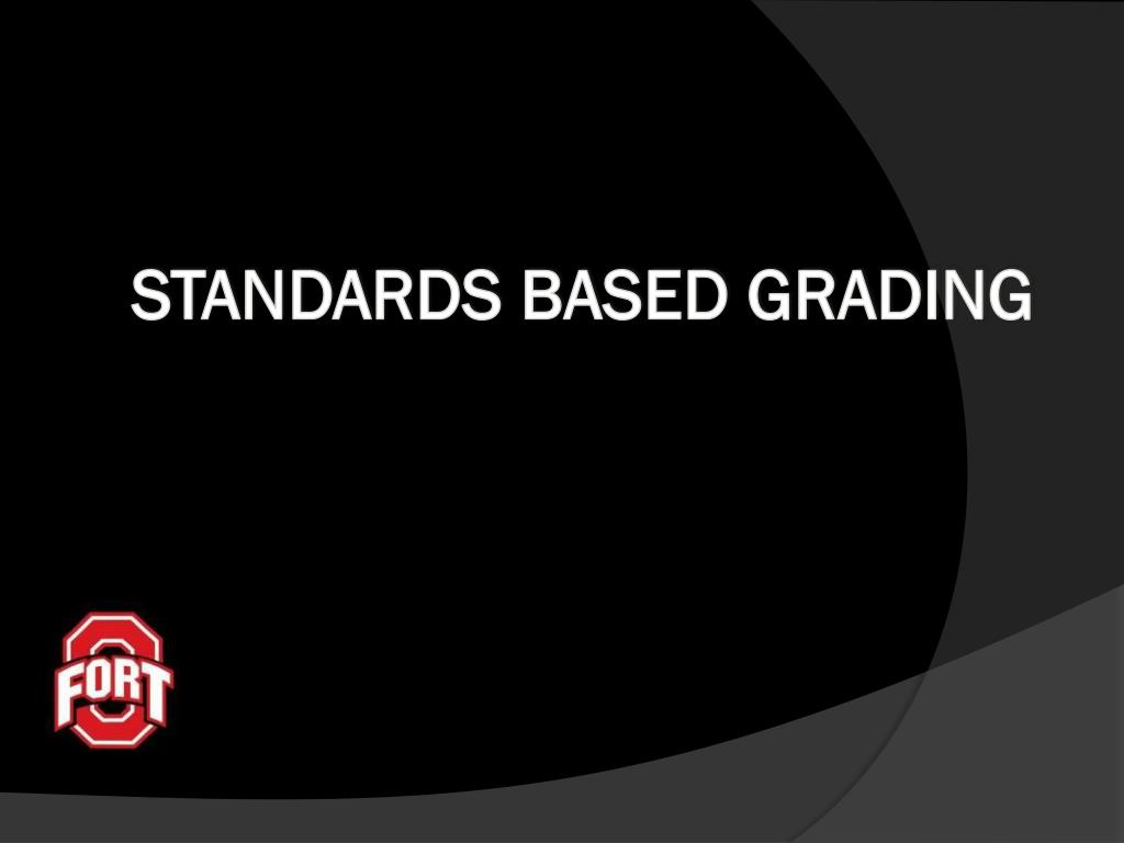 PPT - Standards Based Grading PowerPoint Presentation, free download ...