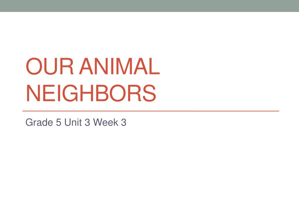 PPT - Understanding Facts and Opinions in Our Animal Neighbors ...