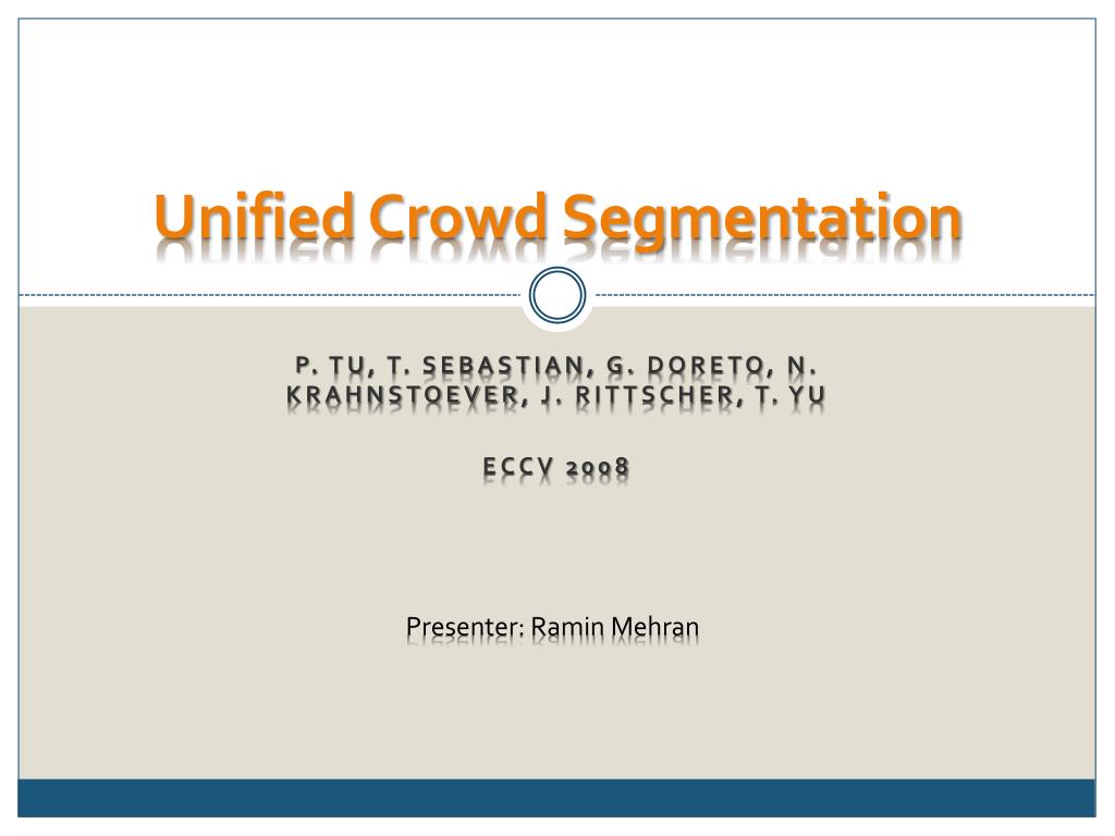 PPT - Unified Crowd Segmentation PowerPoint Presentation, free download ...
