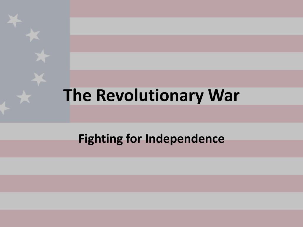 PPT - The Revolutionary War PowerPoint Presentation, free download - ID ...