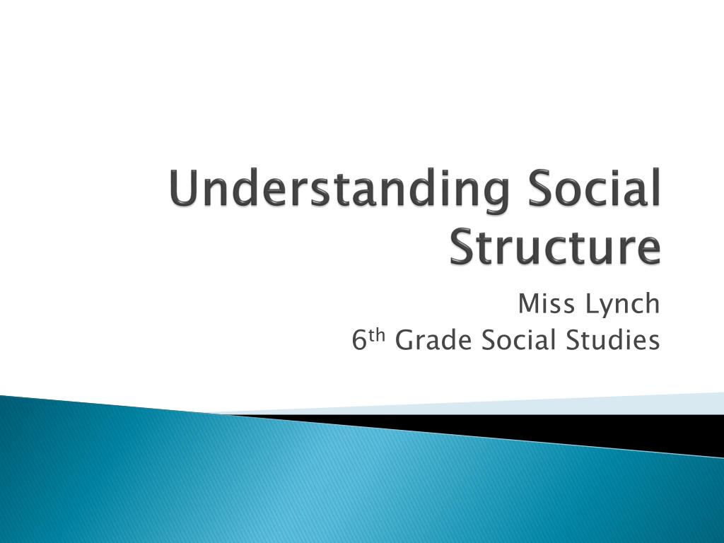 PPT - Understanding Social Structure PowerPoint Presentation, free ...