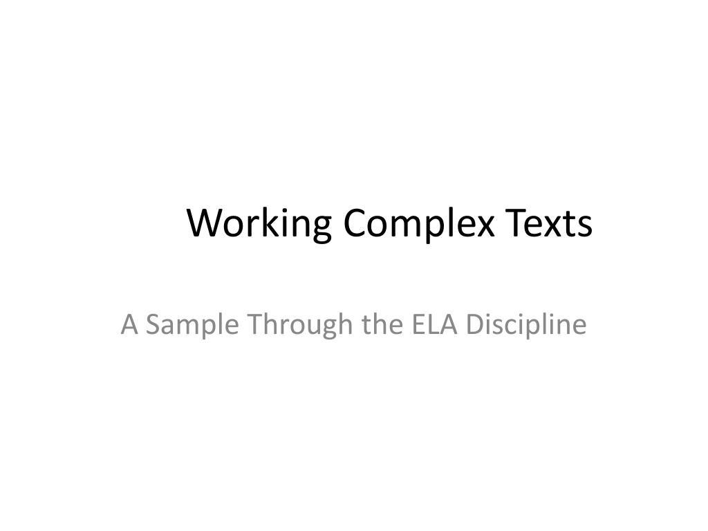 PPT - Working Complex Texts PowerPoint Presentation, free download - ID ...