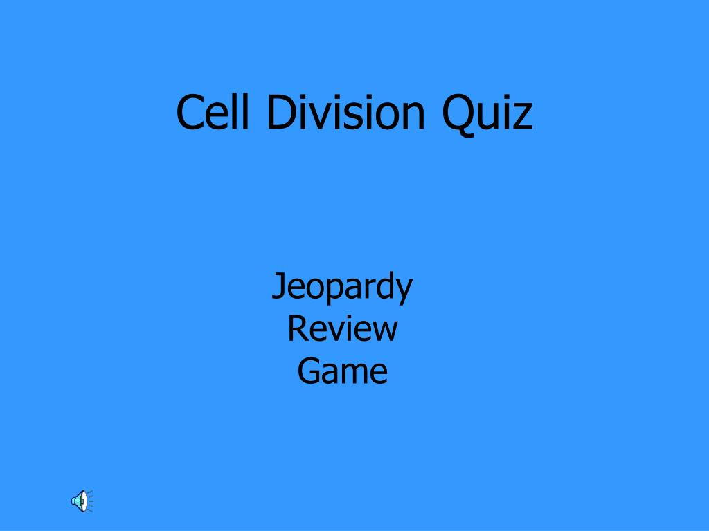 PPT - Cell Division Quiz PowerPoint Presentation, free download - ID ...